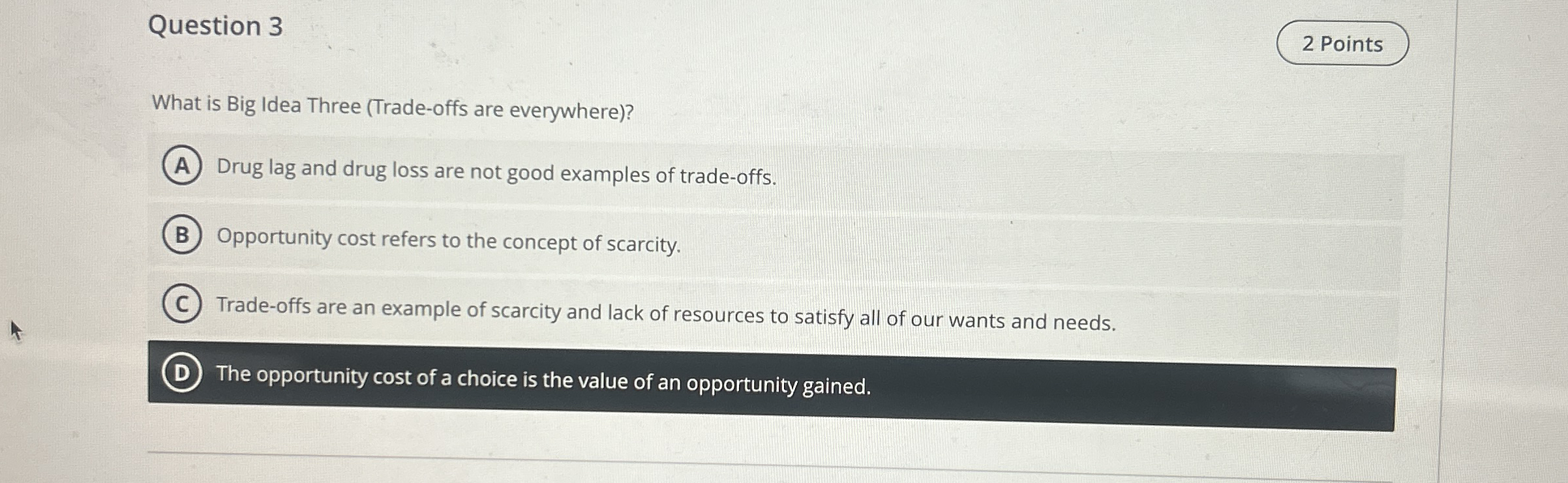 Solved Question 32 ﻿PointsWhat is Big Idea Three (Trade-offs | Chegg.com