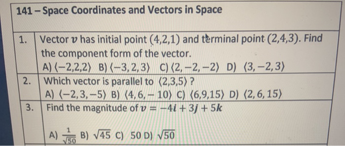 Solved 141 - Space Coordinates and Vectors in Space 1. | Chegg.com
