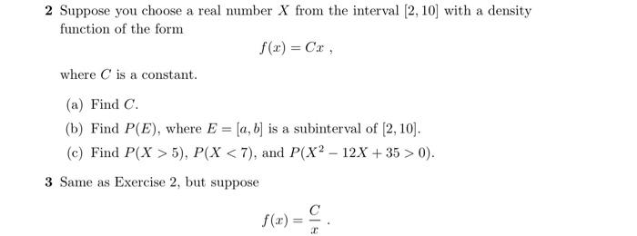 Solved 2 Suppose you choose a real number X from the | Chegg.com