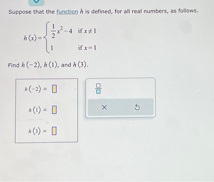 Solved Suppose that the function h is defined, for all real | Chegg.com