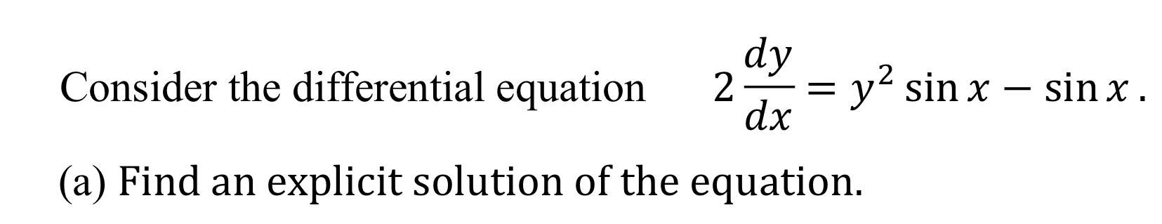 Solved Consider the differential equation | Chegg.com