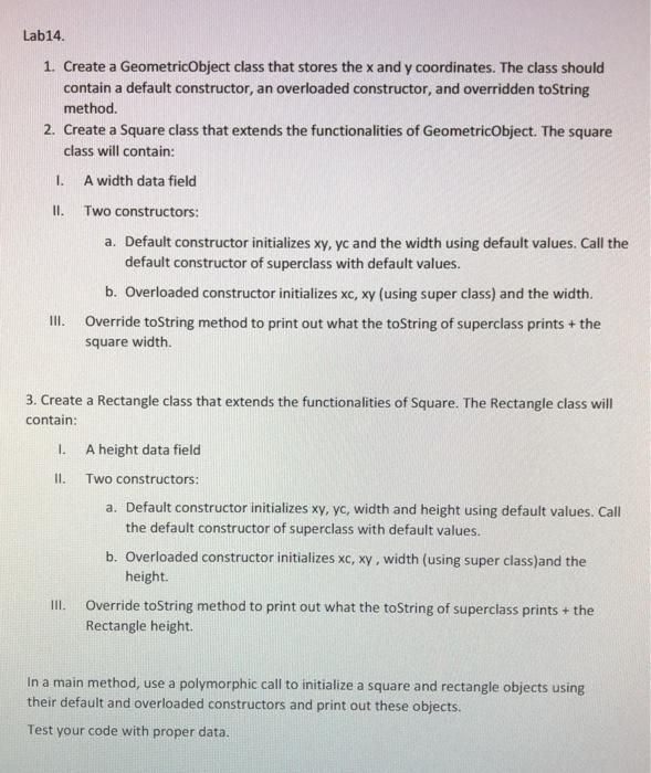Solved Lab14 1. Create a GeometricObject class that stores | Chegg.com