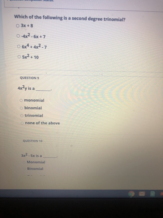 Solved Which of the following is a second degree trinomial? | Chegg.com