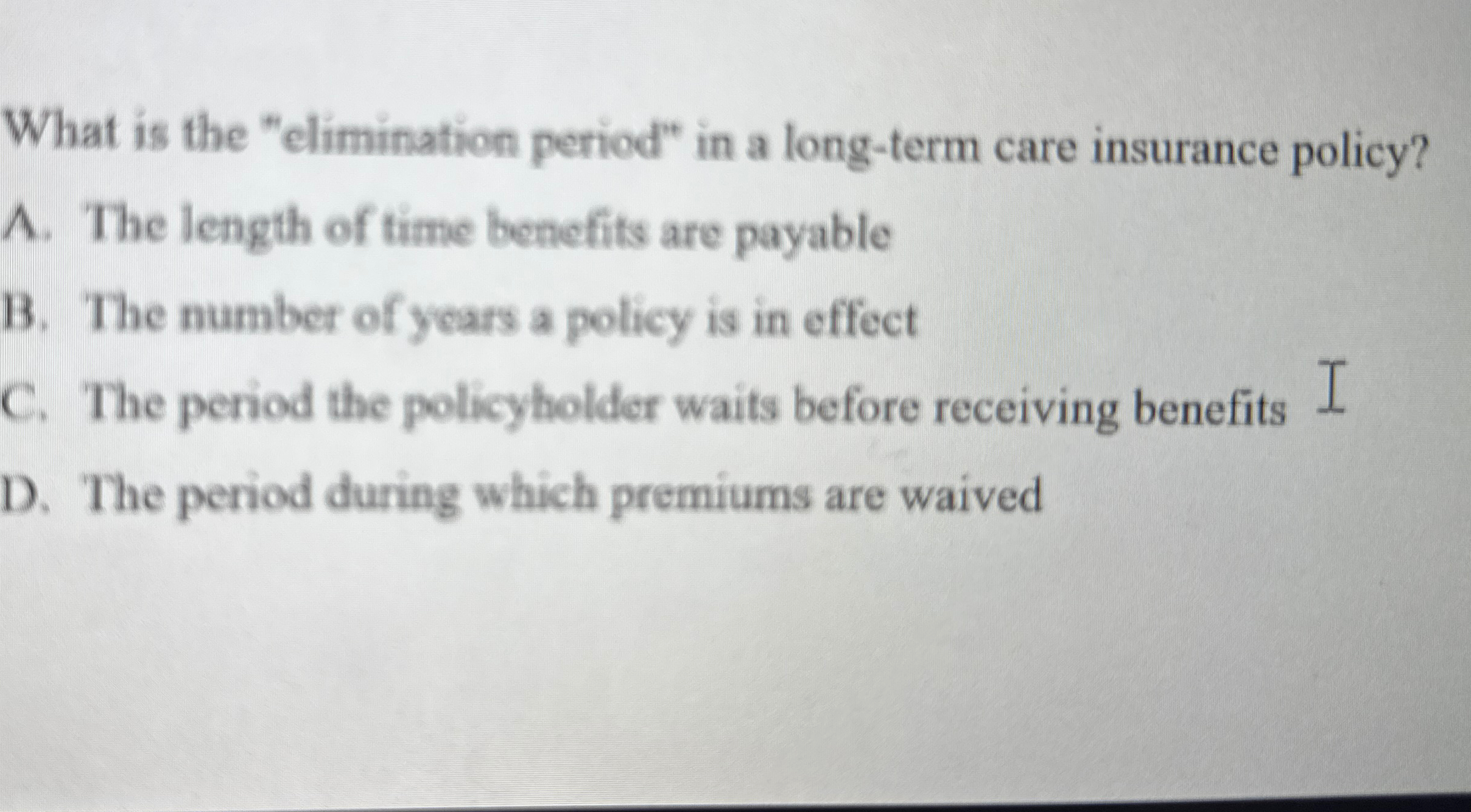 Solved What is the "elimination period" in a long-term care | Chegg.com