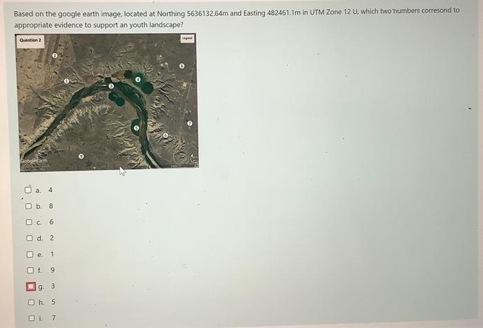 Solved Based on the google earth image, located at Northing | Chegg.com