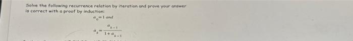 Solved Solve the following recurrence relation by iteration | Chegg.com