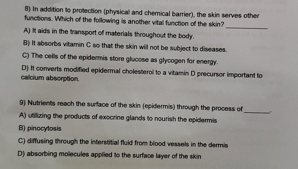 Solved 8) In addition to protection (physical and chemical | Chegg.com