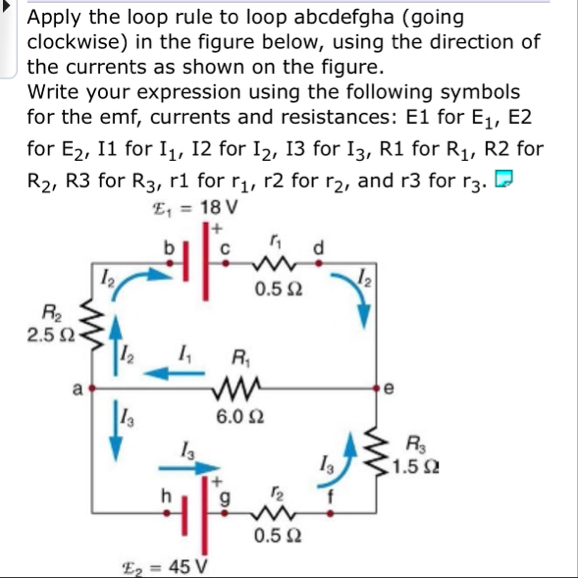 Solved Apply the loop rule to loop abcdefgha (going | Chegg.com