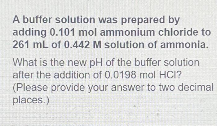 Solved A buffer was prepared by adding 0.101 mol ammonium | Chegg.com