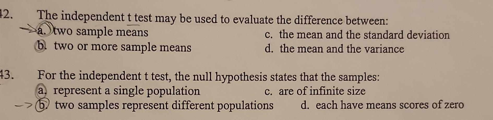 Solved The independent t test may be used to evaluate the | Chegg.com