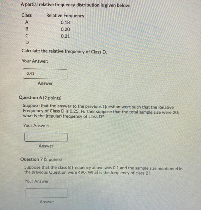 Solved A partial relative frequency distribution is given | Chegg.com