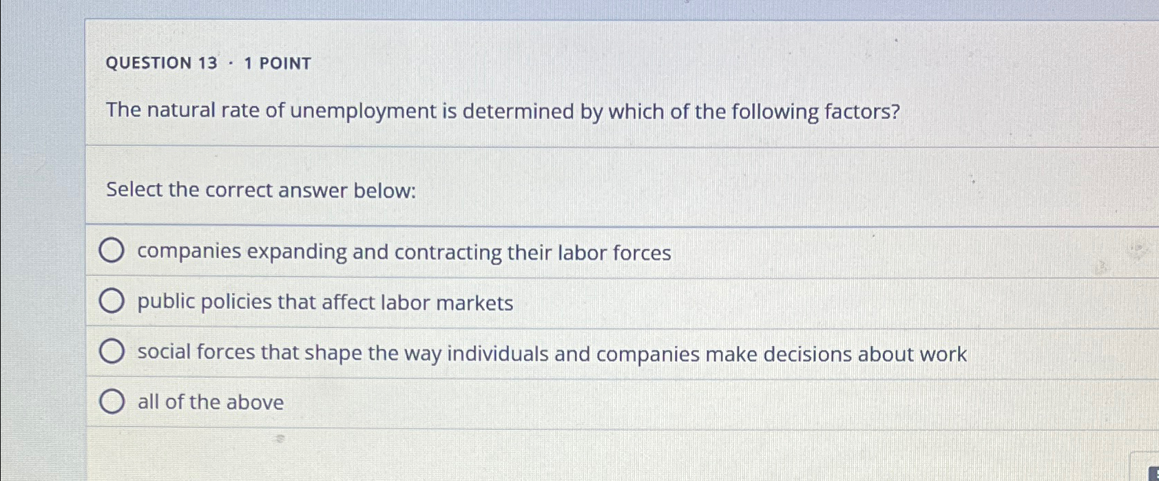 Solved QUESTION 13 - 1 POINTThe natural rate of | Chegg.com Solved QUESTION 13 - 1 POINTThe natural rate of | Chegg.com
