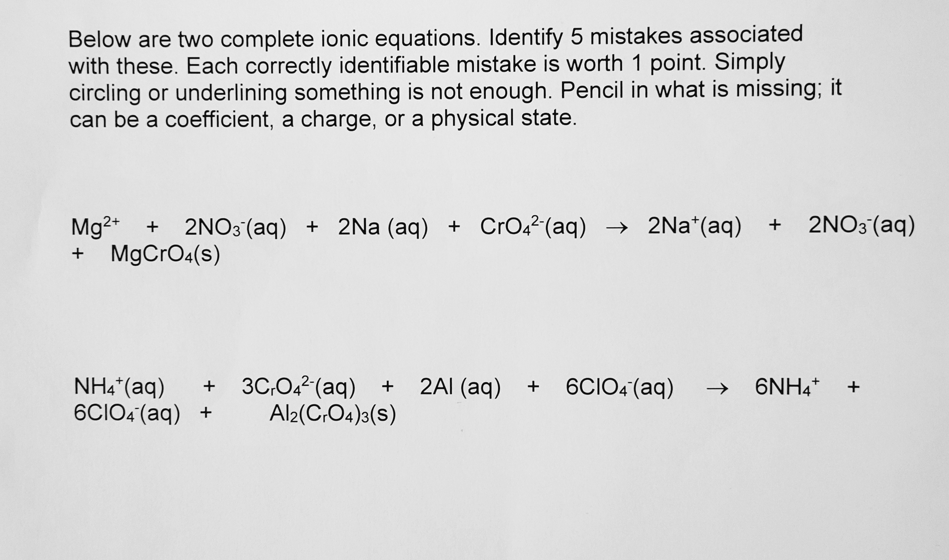 Solved Below are two complete ionic equations. Identify 5 | Chegg.com