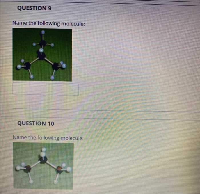 Solved QUESTION 1 Name the following molecule: QUESTION 2 | Chegg.com