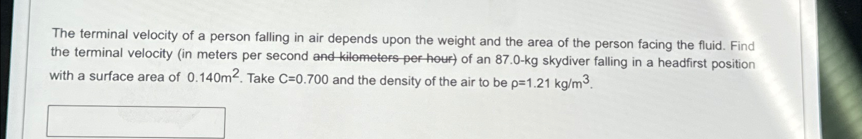Solved The terminal velocity of a person falling in air | Chegg.com