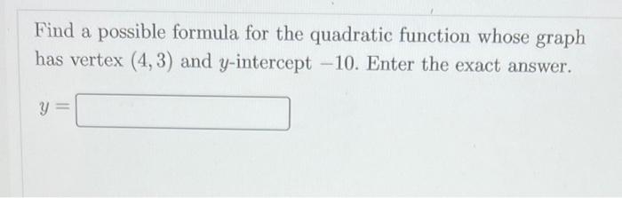 Solved Find a possible formula for the quadratic function | Chegg.com