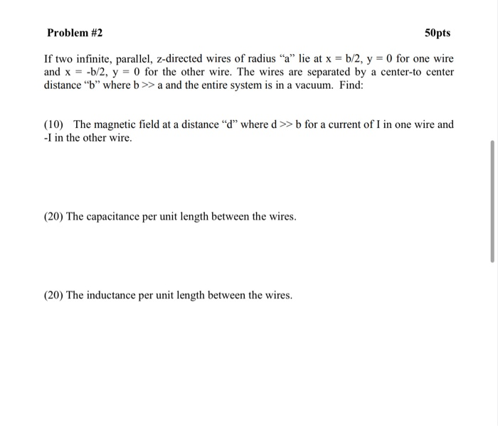 Solved Problem #2 50pts If two infinite, parallel, | Chegg.com