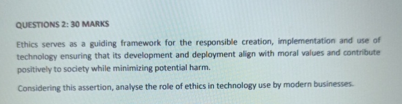 Solved QUESTIONS 2: 30 ﻿MARKSEthics serves as a guiding | Chegg.com