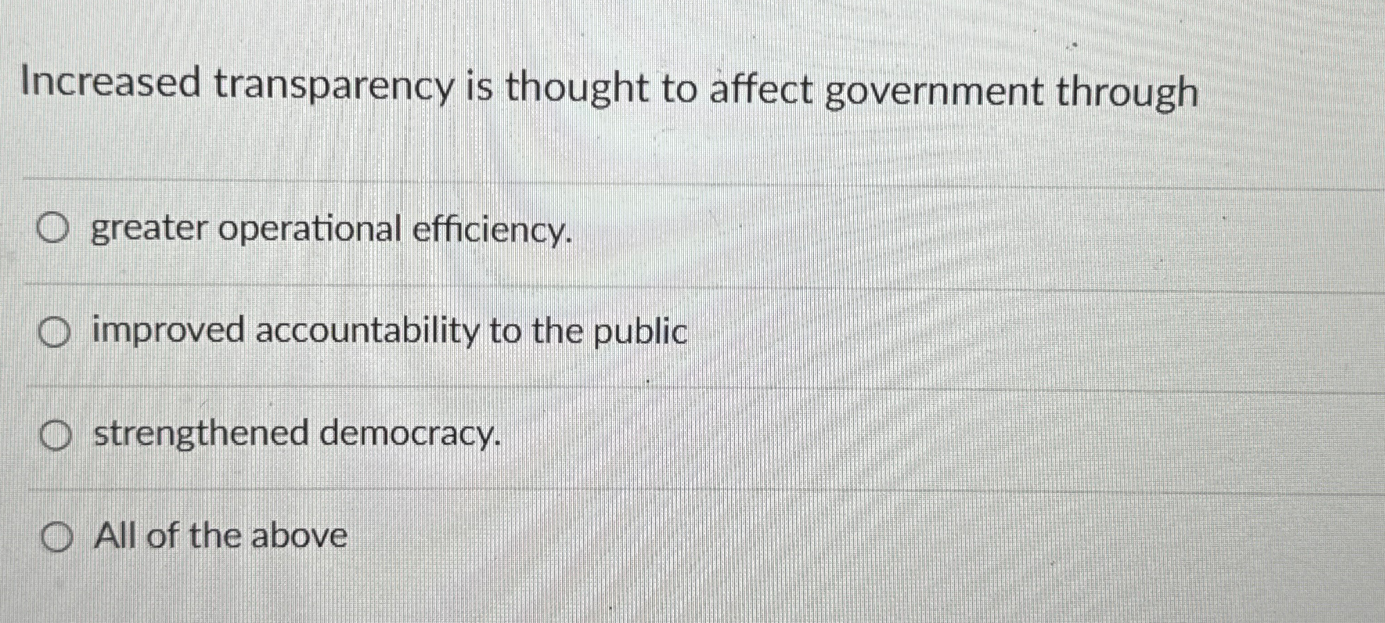 Solved Increased transparency is thought to affect | Chegg.com
