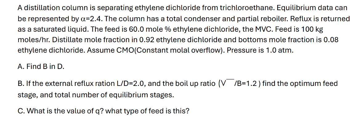 Solved A distillation column is separating ethylene | Chegg.com
