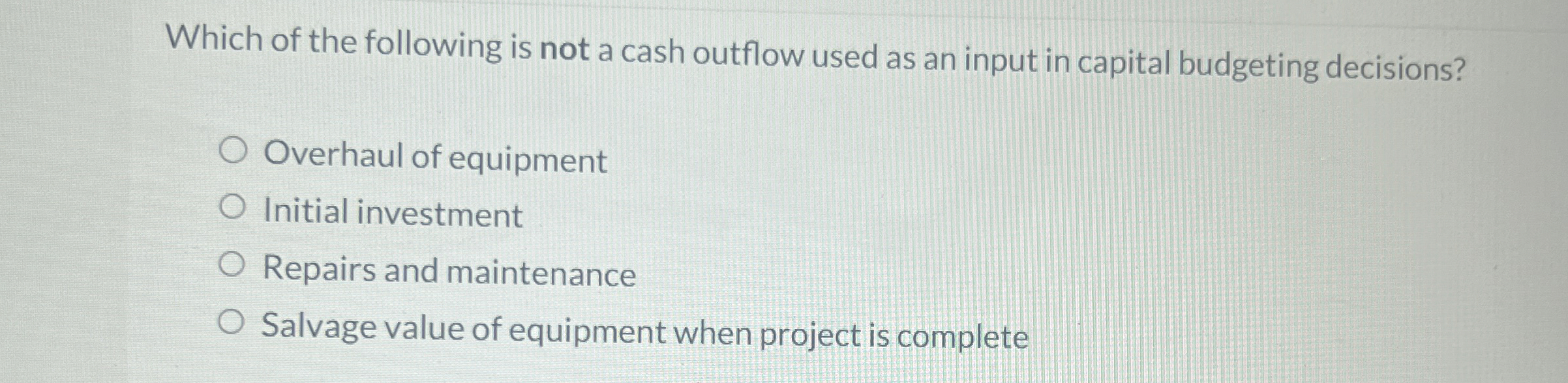 Solved Which of the following is not a cash outflow used as | Chegg.com