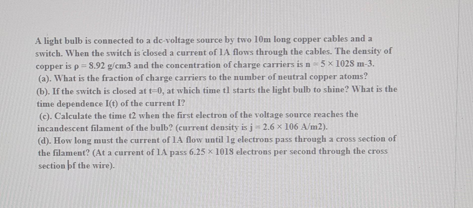 Solved A light bulb is connected to a dc-voltage source by | Chegg.com
