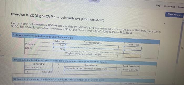 Solved Help Save & EX Sum Exercise 5-22 (Algo) CVP analysis | Chegg.com