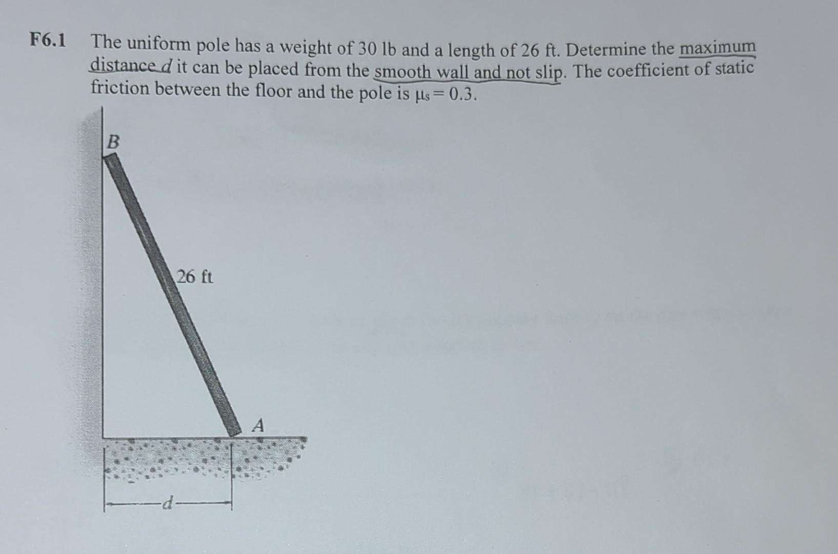 76.1 The uniform pole has a weight of 30lb and a | Chegg.com
