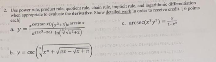 Solved 2. Use power rule, product rule, quotient rule, chain | Chegg.com