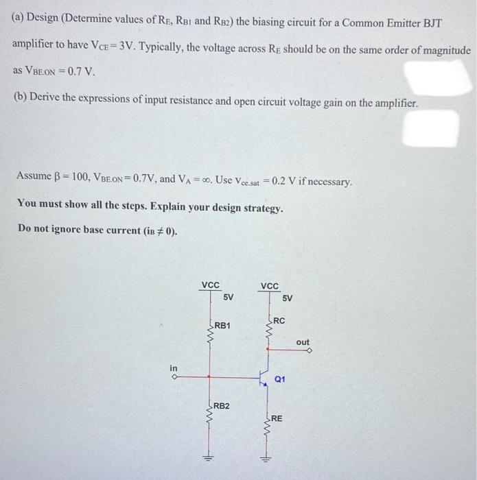 Solved (a) Design (Determine values of Re, Rbi and RB2) the | Chegg.com