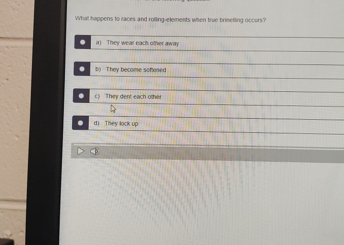 Solved What happens to races and rolling-elements when true | Chegg.com