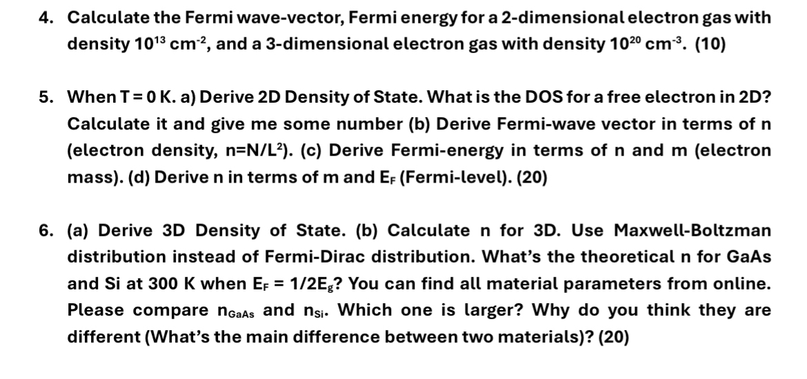 Solved Calculate the Fermi wave-vector, Fermi energy for a | Chegg.com