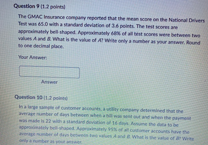 Solved Question 9 (1.2 points) The GMAC Insurance company | Chegg.com