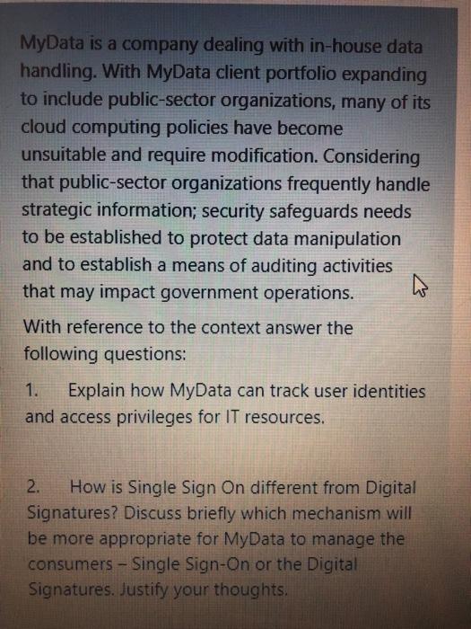 Solved MyData is a company dealing with in-house data | Chegg.com