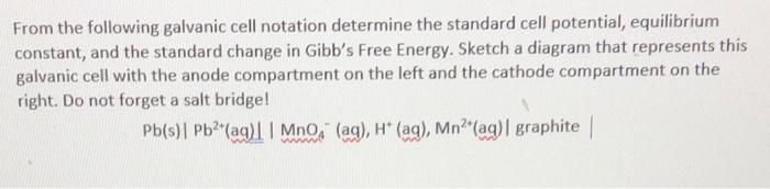 Solved From the following galvanic cell notation determine | Chegg.com