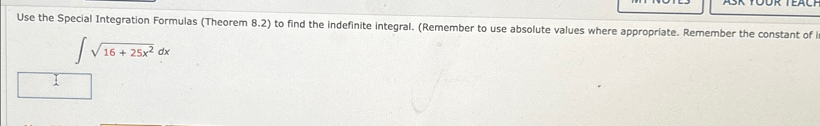 Solved Use the Special Integration Formulas (Theorem 8.2) | Chegg.com
