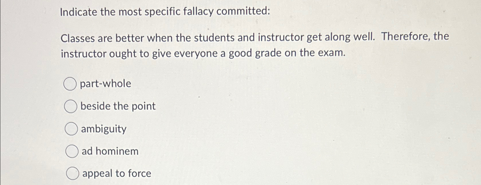 Solved Indicate the most specific fallacy committed:Classes | Chegg.com