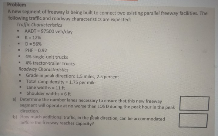 Solved Problem A new segment of freeway is being built to | Chegg.com