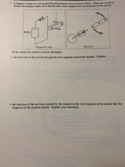 Solved 1. A magnet is hung by a string and then placed near | Chegg.com