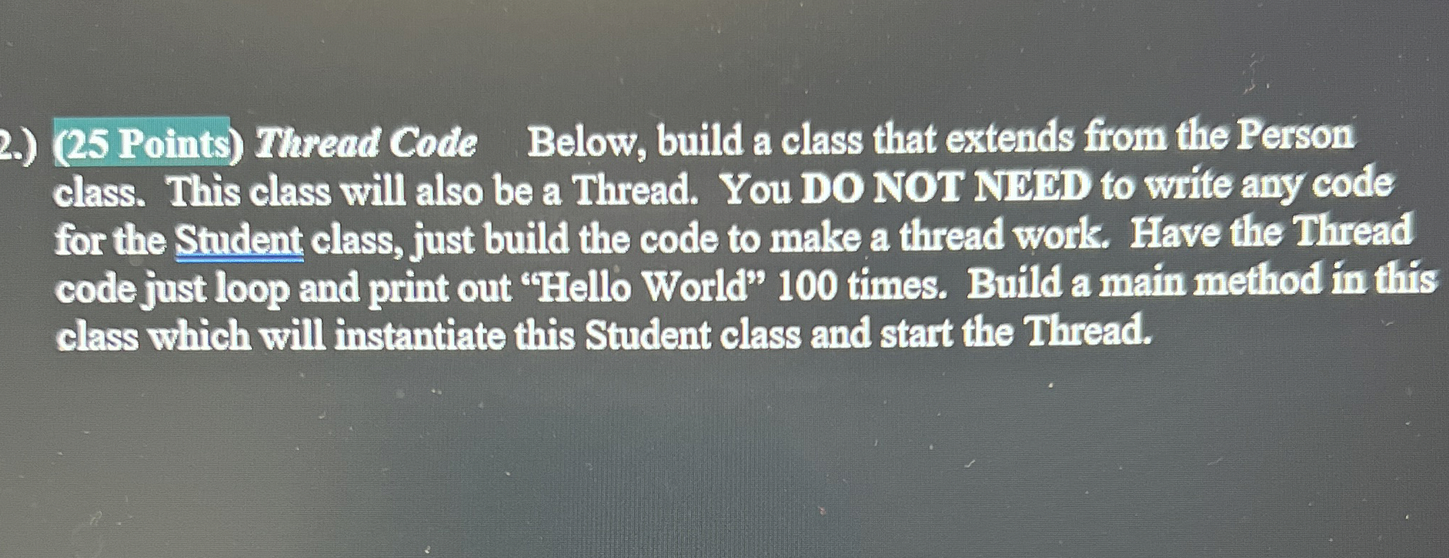 Solved (25 ﻿Points) ﻿Thread Code Below, build a class that | Chegg.com