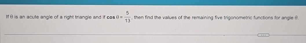 Solved If θ ﻿is an acute angle of a right triangle and if | Chegg.com