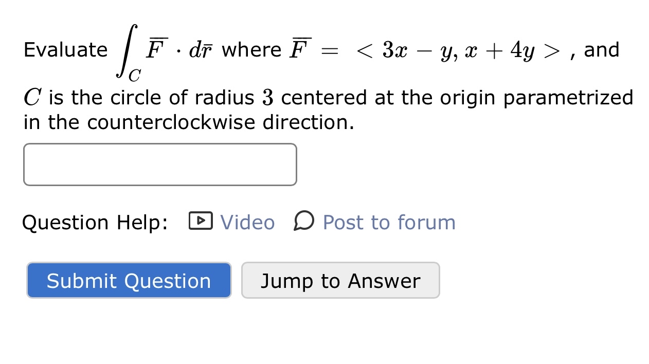 Solved Evaluate ∫C﻿bar (F)*dbar (r) ﻿where | Chegg.com