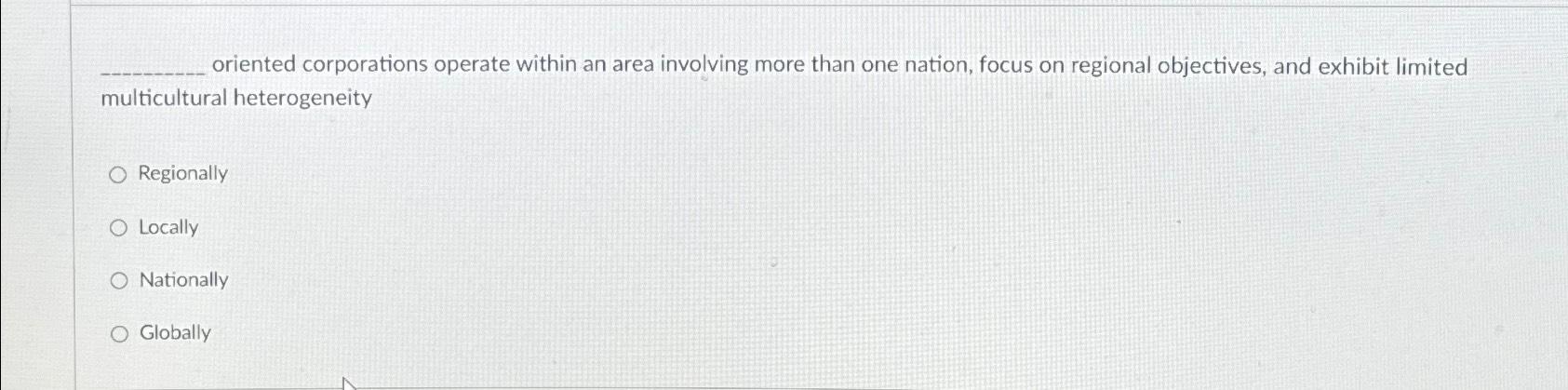 Solved oriented corporations operate within an area | Chegg.com