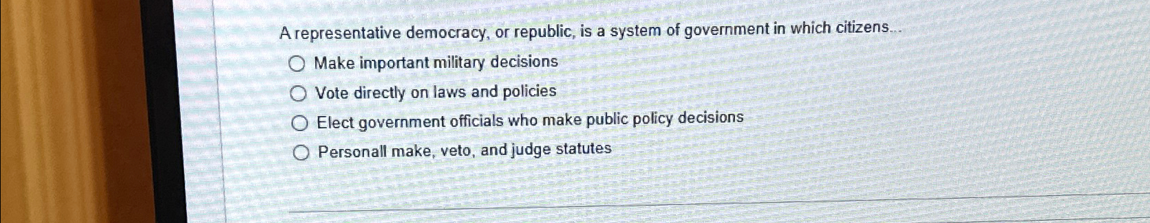 Solved A representative democracy, or republic, is a system | Chegg.com