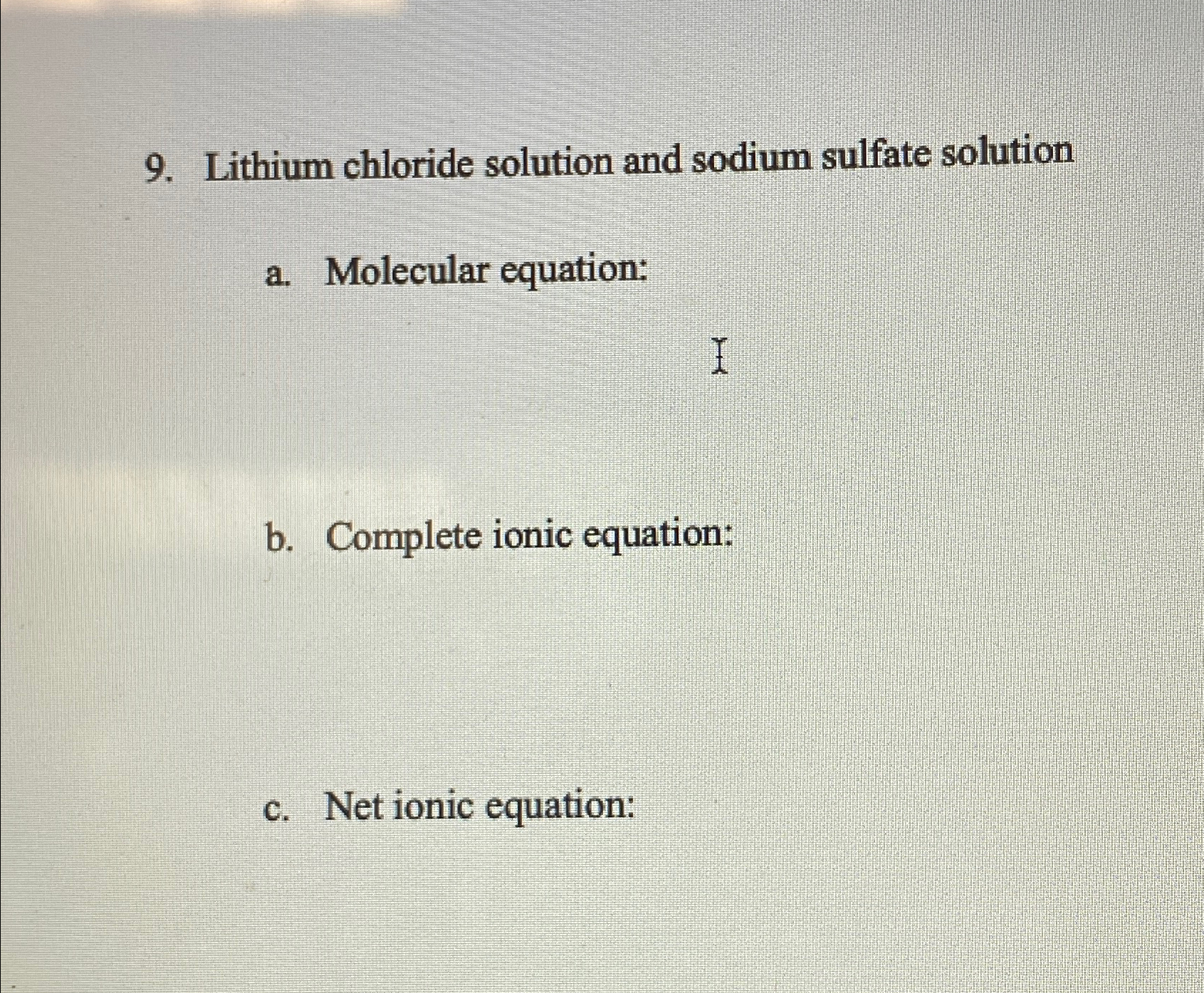 Lithium chloride solution and sodium sulfate | Chegg.com