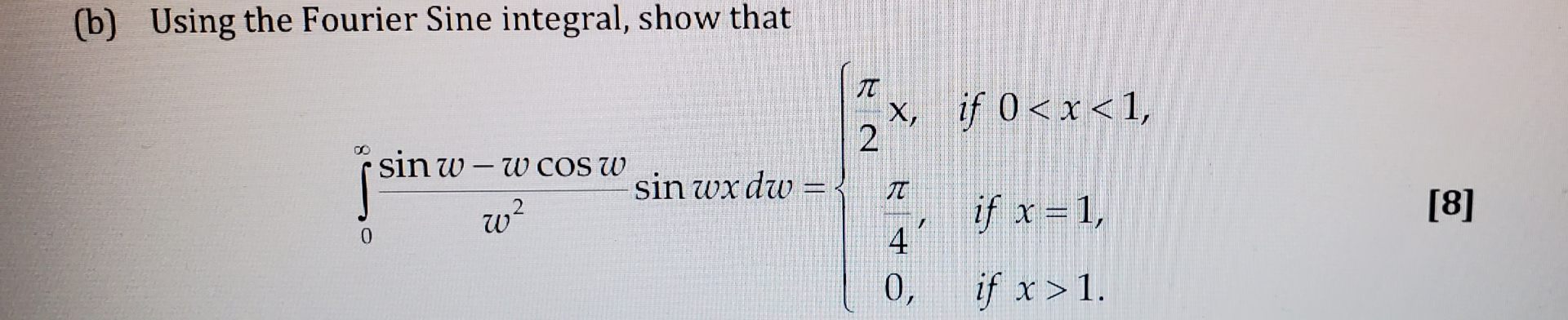 Solved (b) ﻿Using the Fourier Sine integral, show | Chegg.com