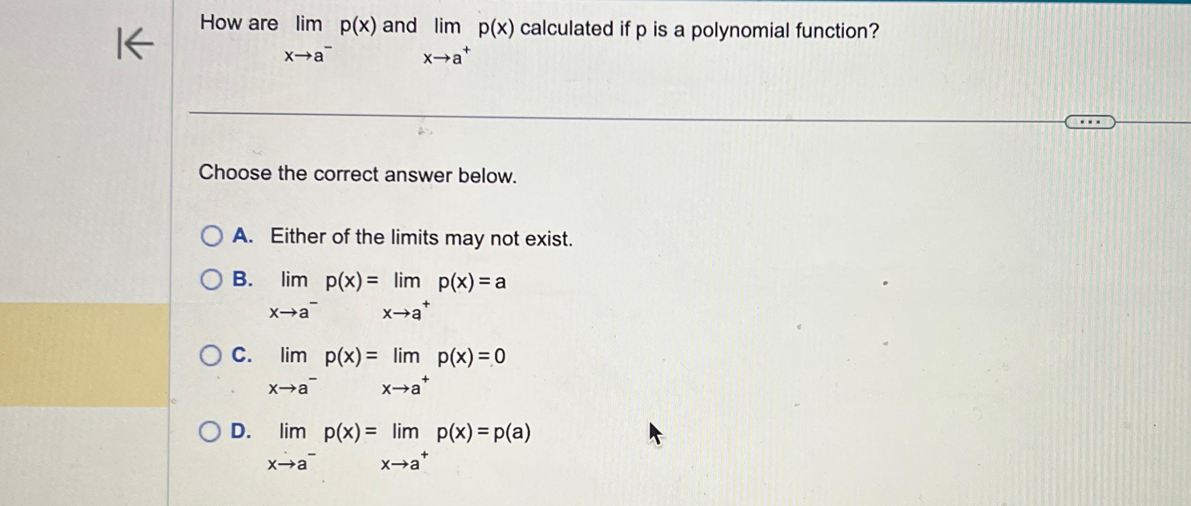 Solved How are lim?p(x) ﻿and lim?p(x) ﻿calculated if p ﻿is a | Chegg.com