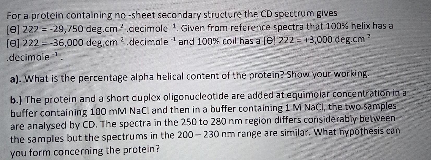 For a protein containing no-sheet secondary structure | Chegg.com