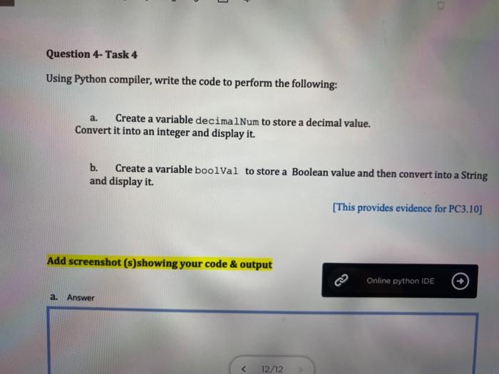 Solved Question 4- Task 4 Using Python compiler, write the | Chegg.com