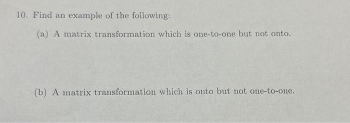 10. Find an example of the following: (a) A matrix | Chegg.com